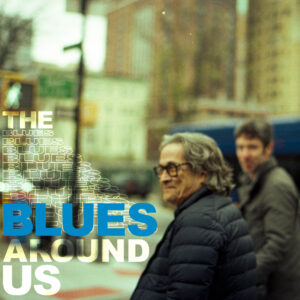 Chano Domínguez And Ethan Margolis’ Spirited ‘The Blues Around Us ...